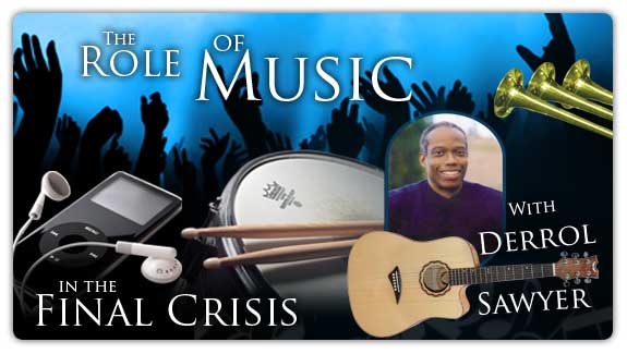 Derrol Sawyer - The Role of Music in the Final Crisis